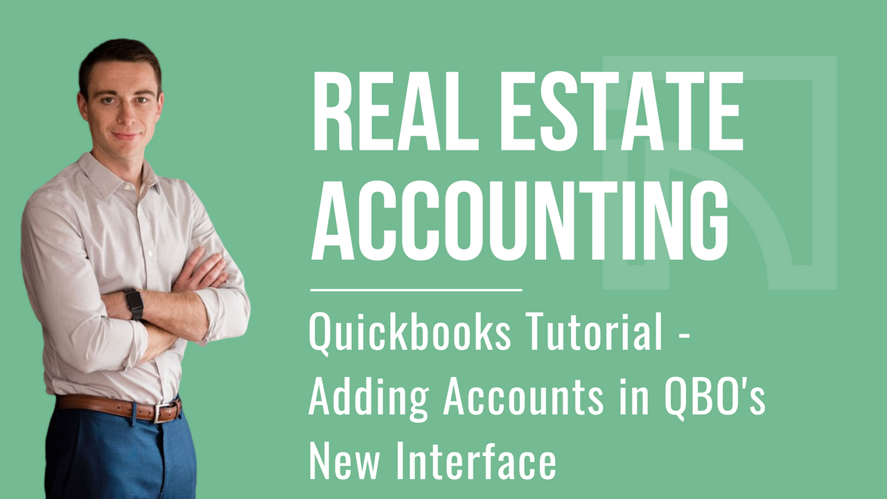 Quickbooks Tutorial - Adding Accounts in QBO's New Interface