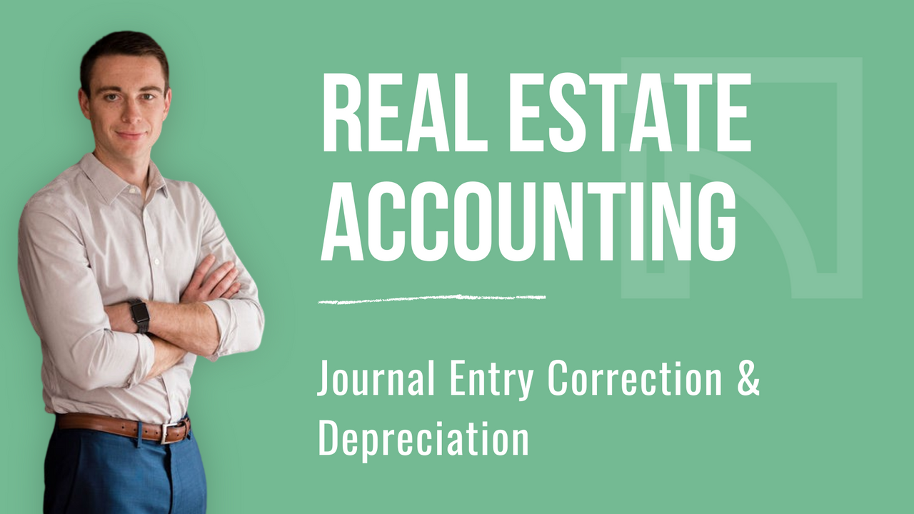 Journal Entry Correction & Depreciation