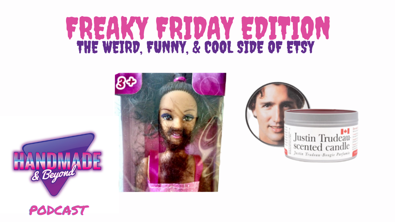 HAB Freaky Friday Edition! The Weird, Funny, & Cool Side Of Etsy