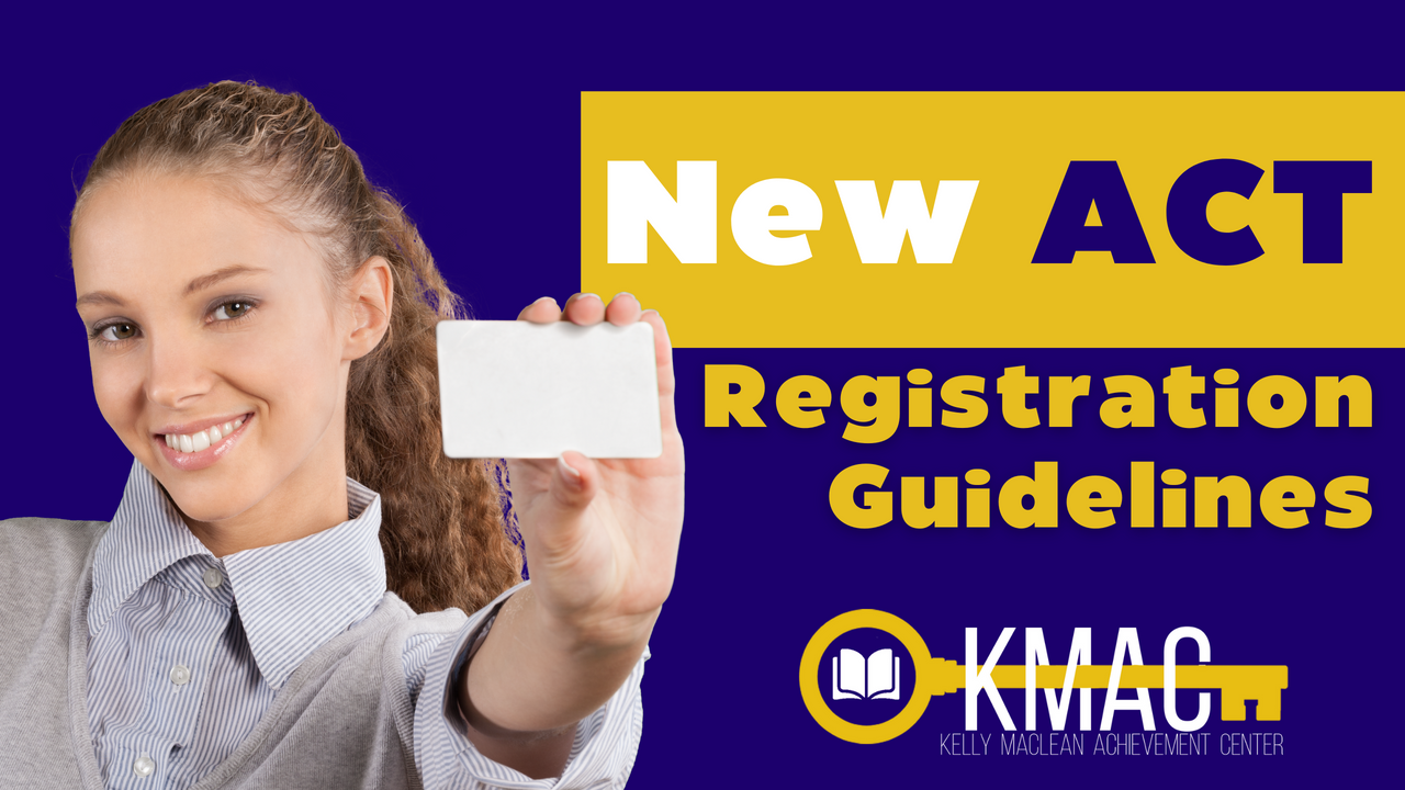NEW ACT Registration Guidelines NEW ACT Registration Guidelines