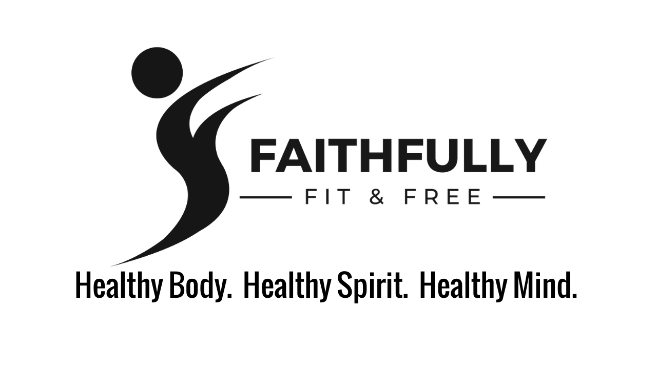 Are You Faithfully Fit and Free?