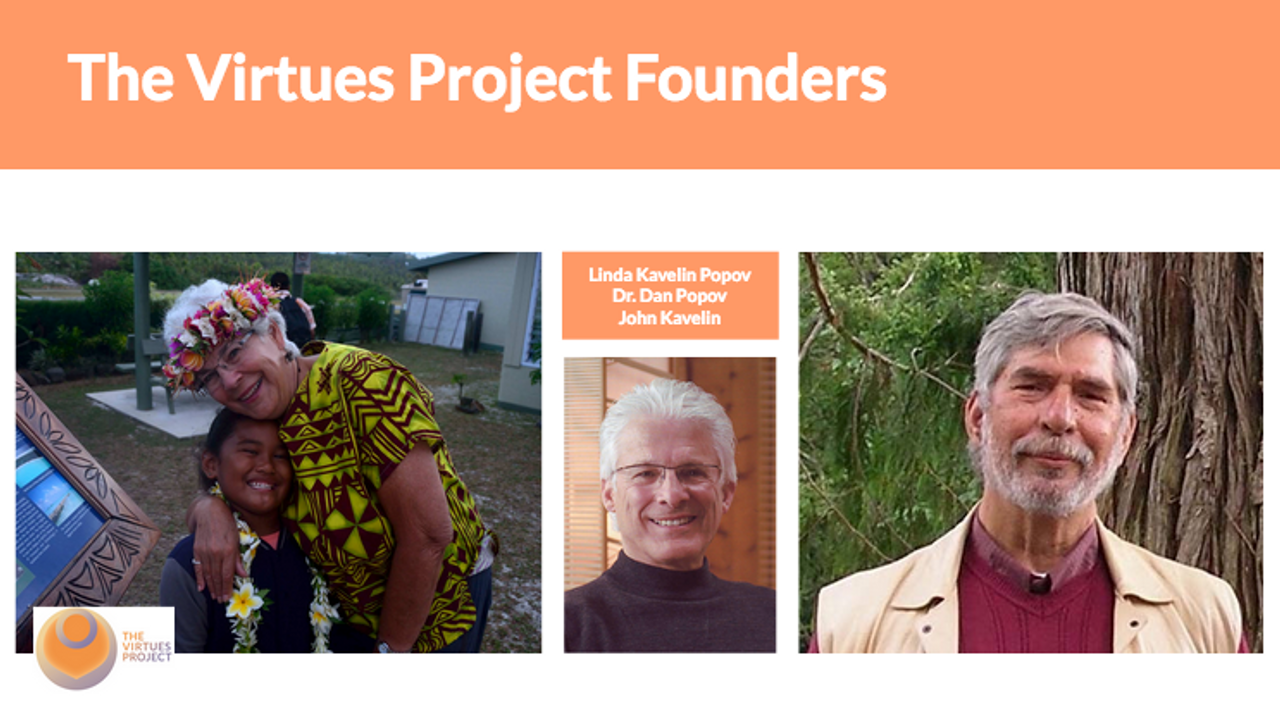 The Virtues Project Celebrates 30 Years! A Tribute to the Founders.