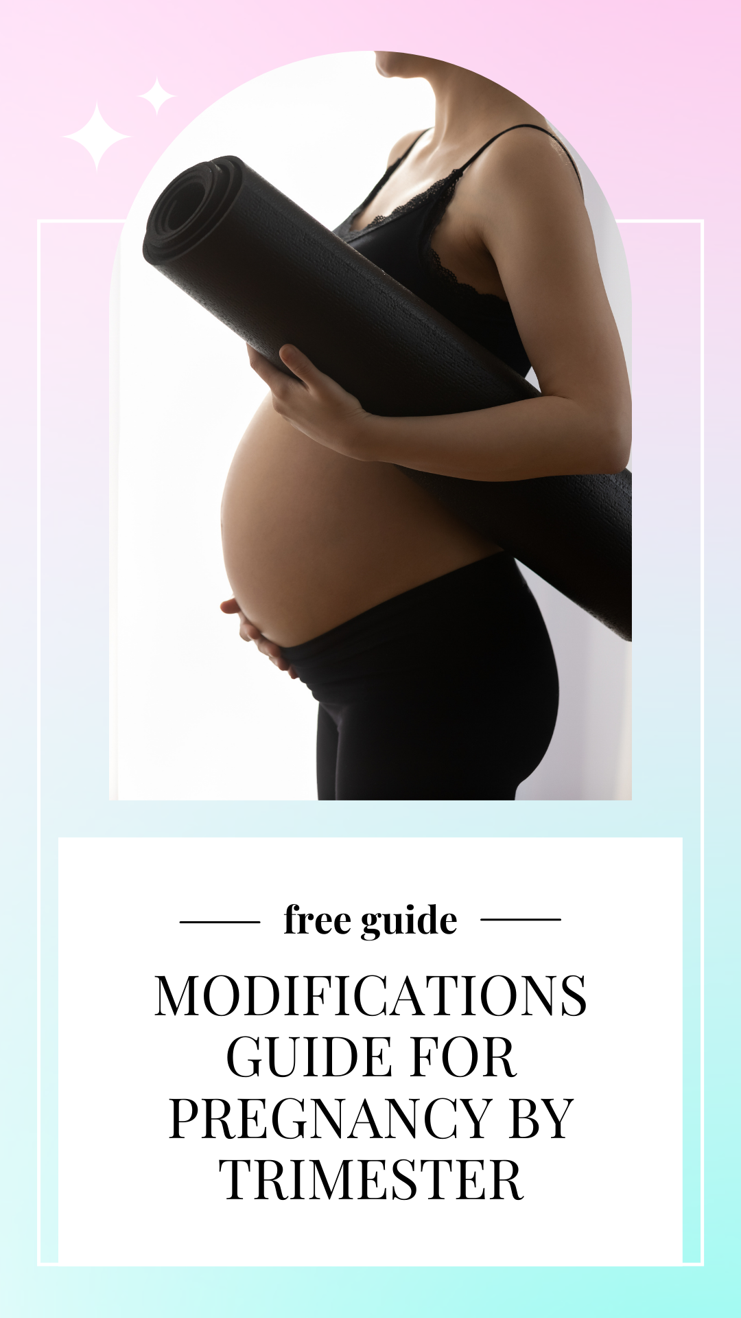 Modifications Guide for Pregnancy by Trimester