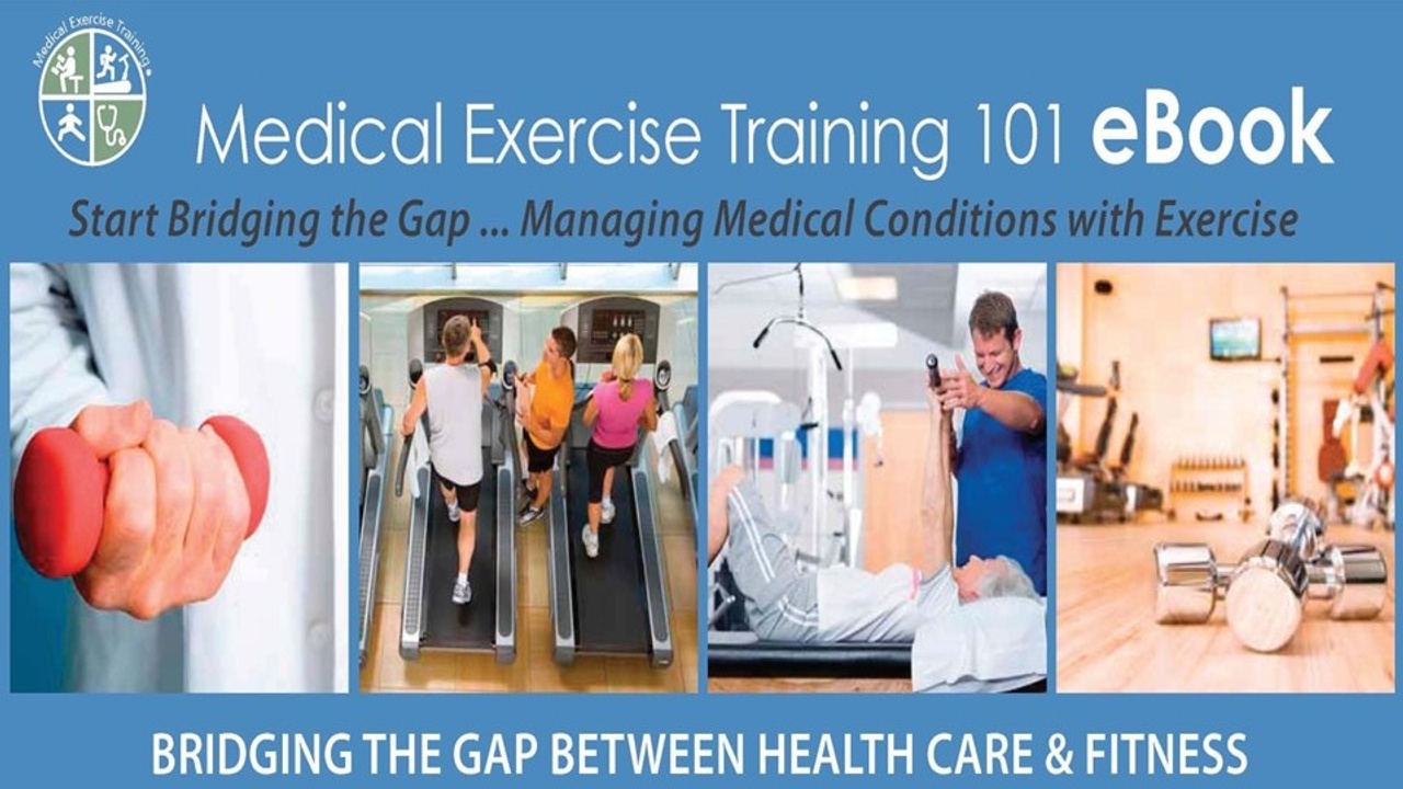 MET 101 eBook - The Medical Exercise/Fitness Practice Building Resource
