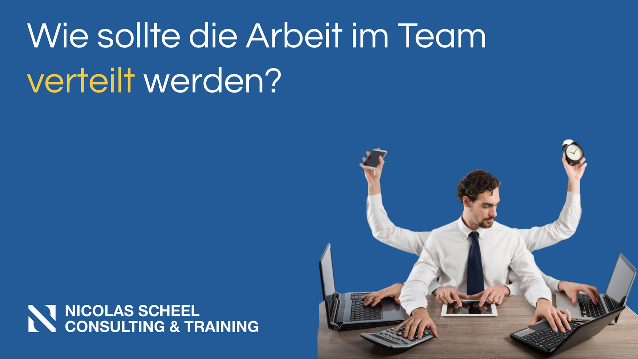 Wie sollte die Arbeit im Team verteilt werden?