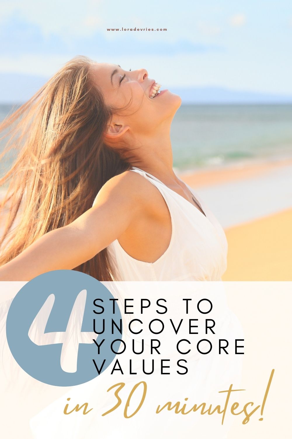 Core Values of Life: 4 Steps to Uncover your Personal Core Values