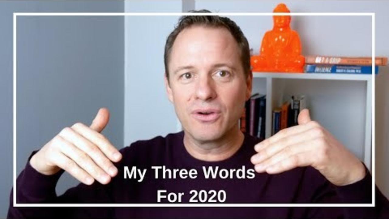 My Three Words for 2020
