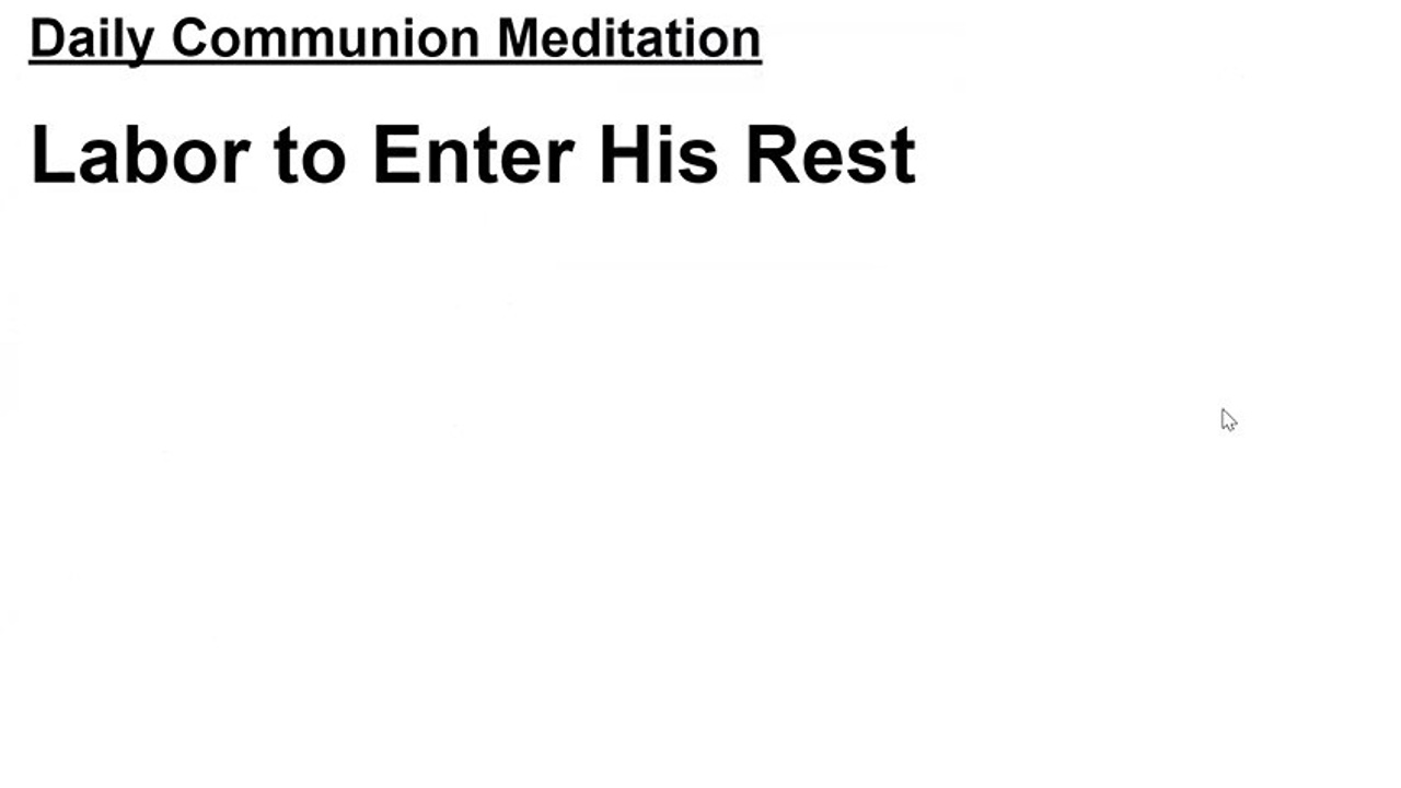 Labor to Enter His Rest