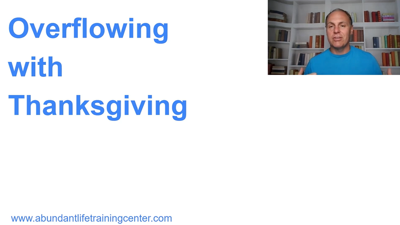 Overflowing with Thanksgiving