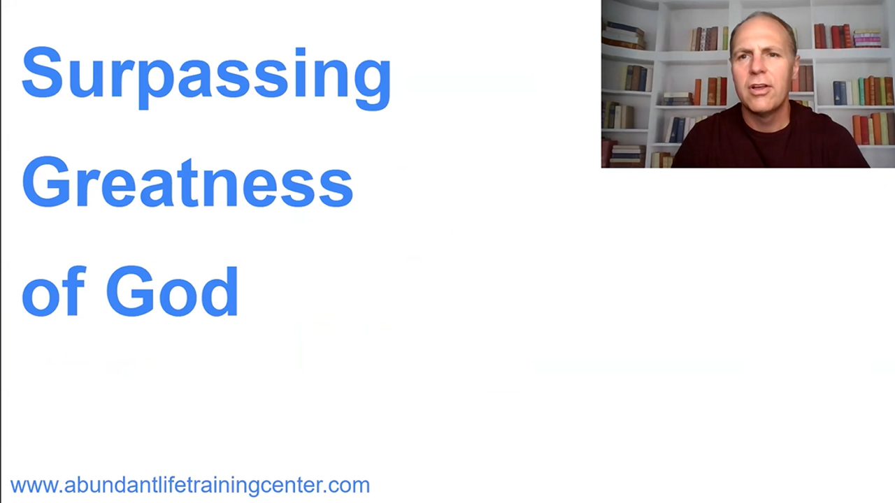 Surpassing Greatness of God