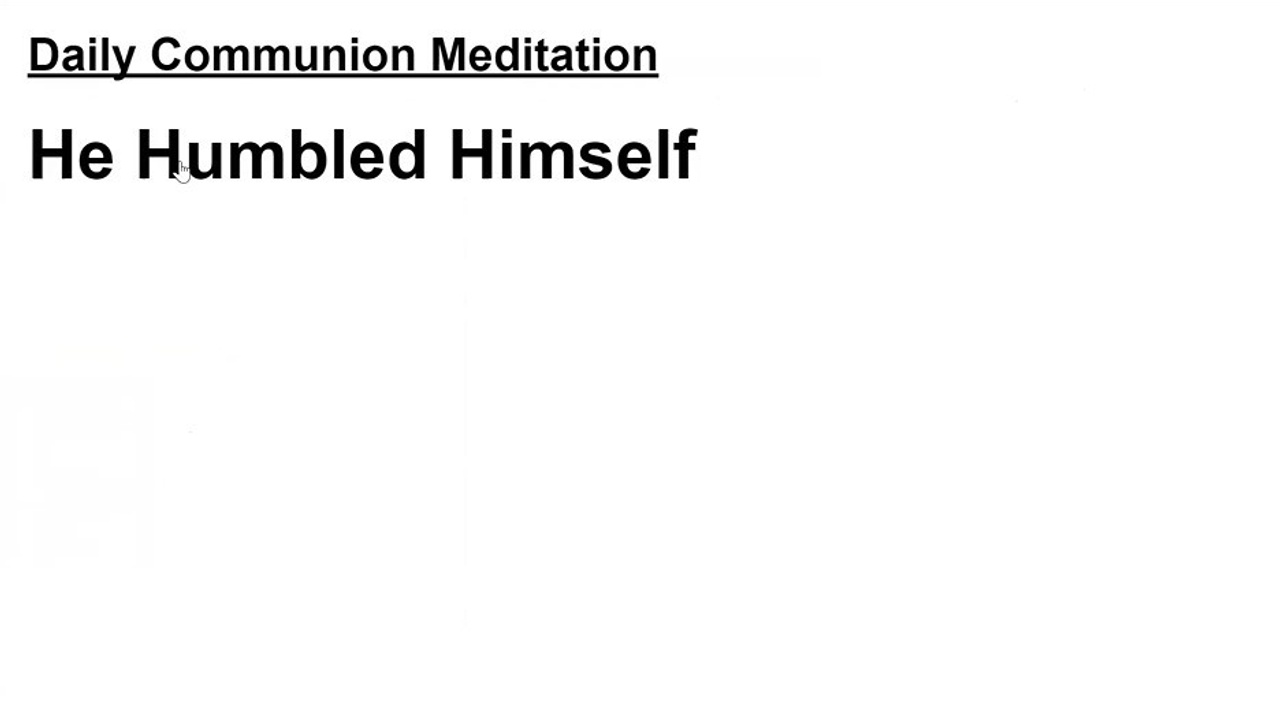 He Humbled Himself