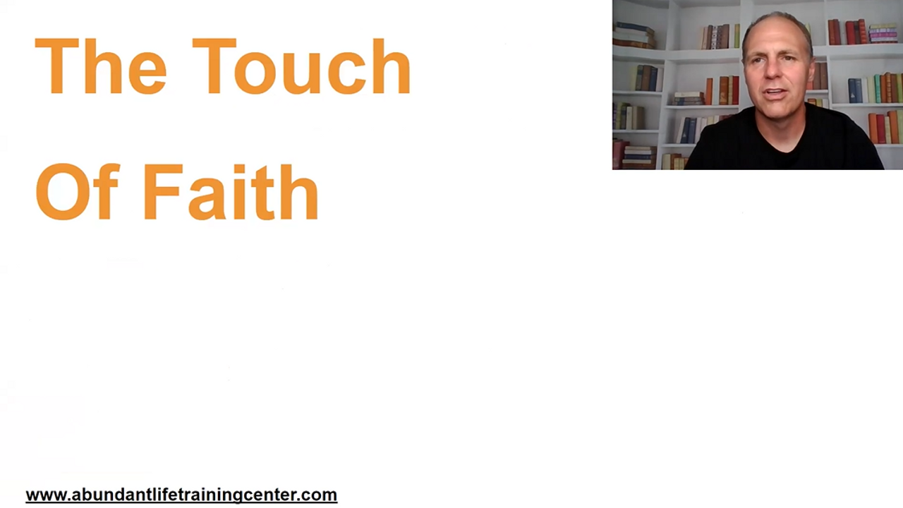The Touch of Faith