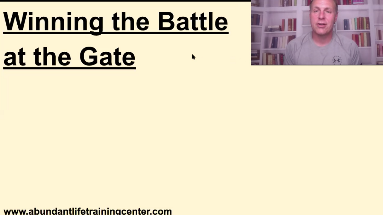 Winning the Battle at the Gate