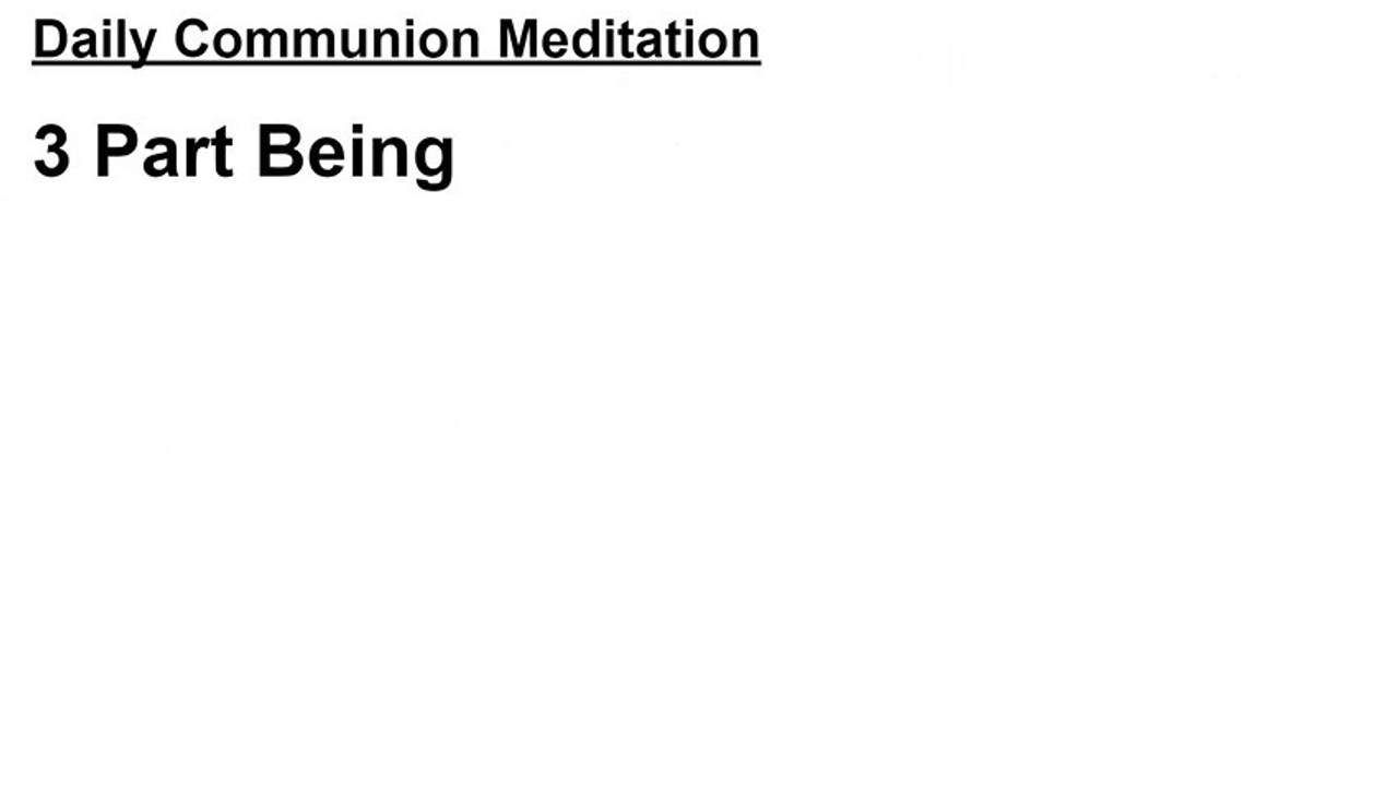 3 Part Being