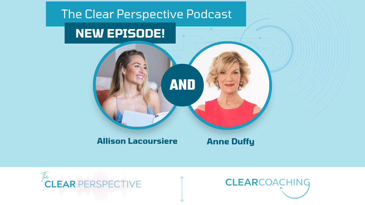 The Clear Perspective Podcast with Anne Duffy