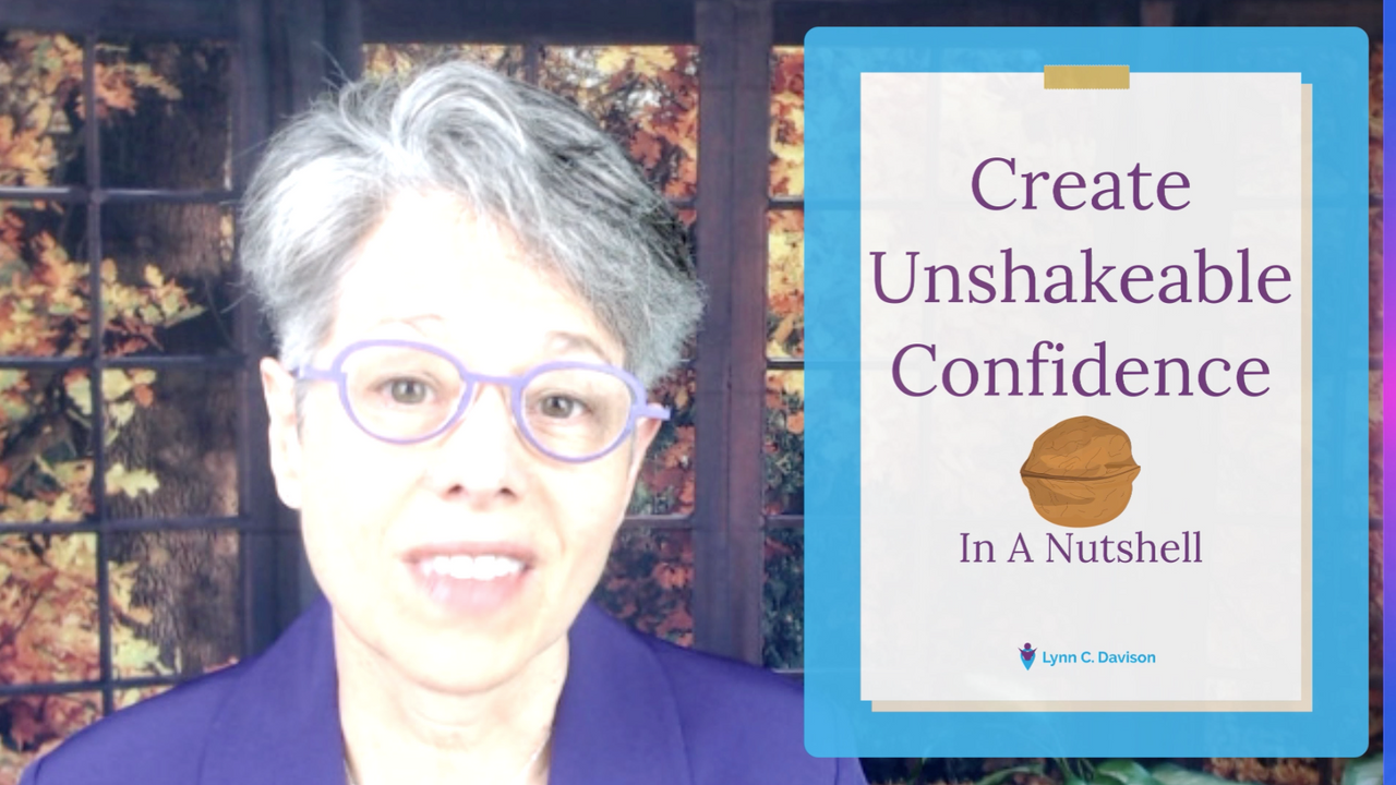 Create Unshakeable Confidence In A Nutshell