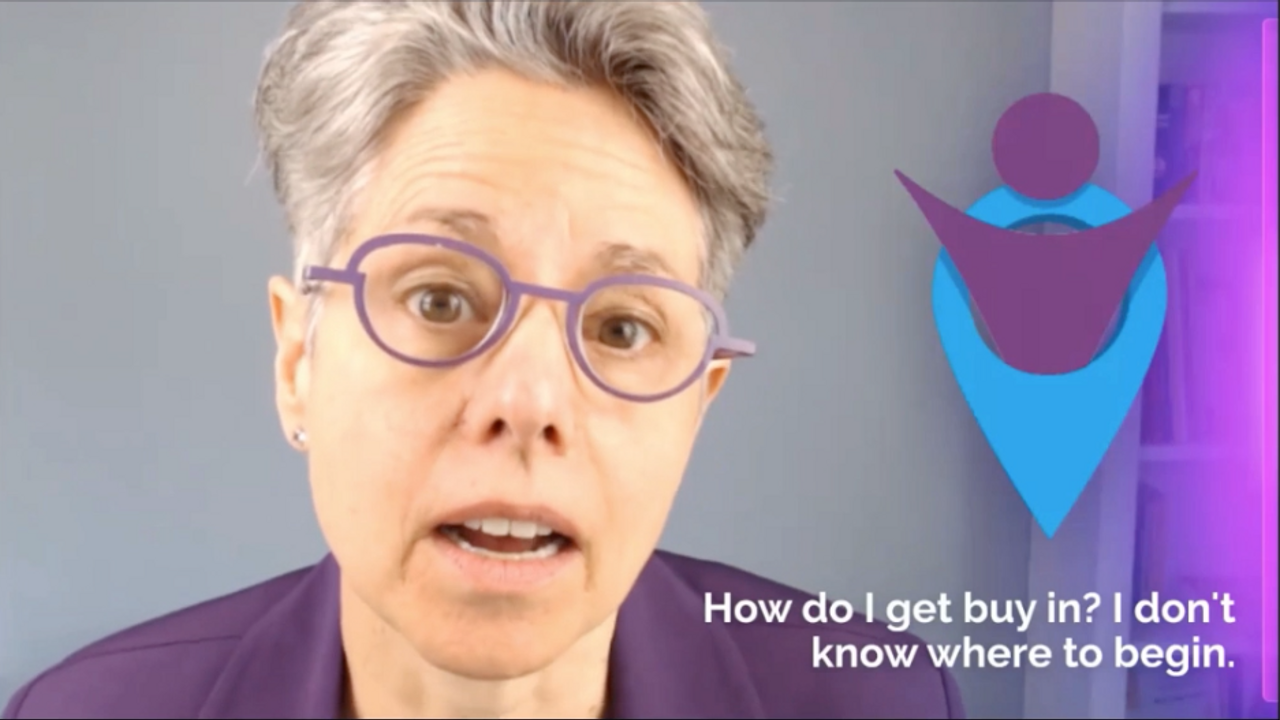 #56 | How to get buy in? Where to begin?