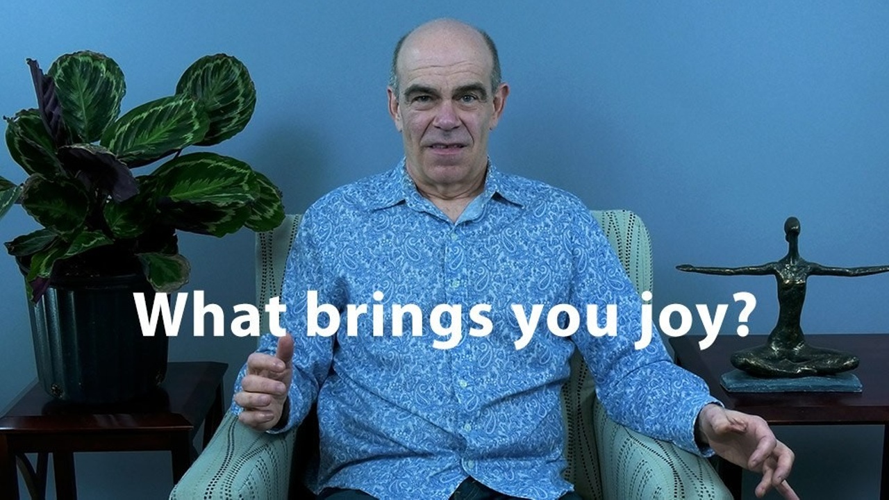 What brings you joy?