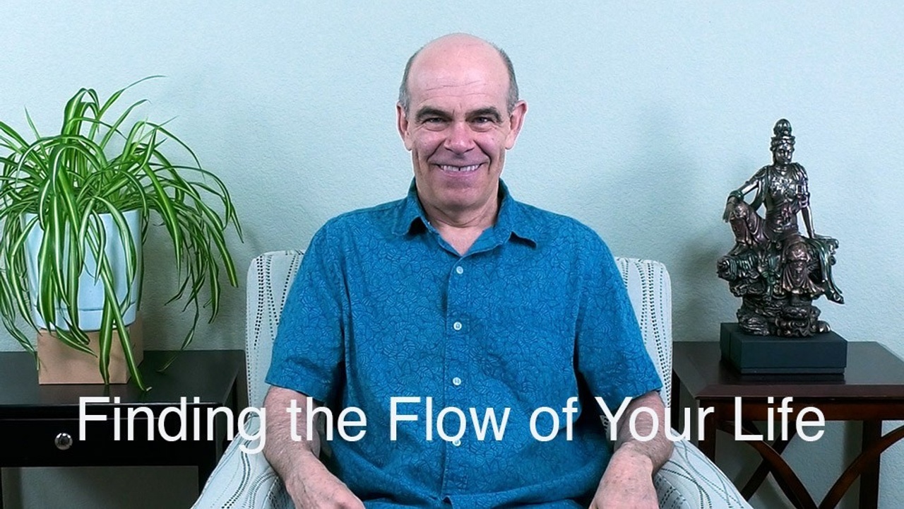 Finding the Flow of Your Life