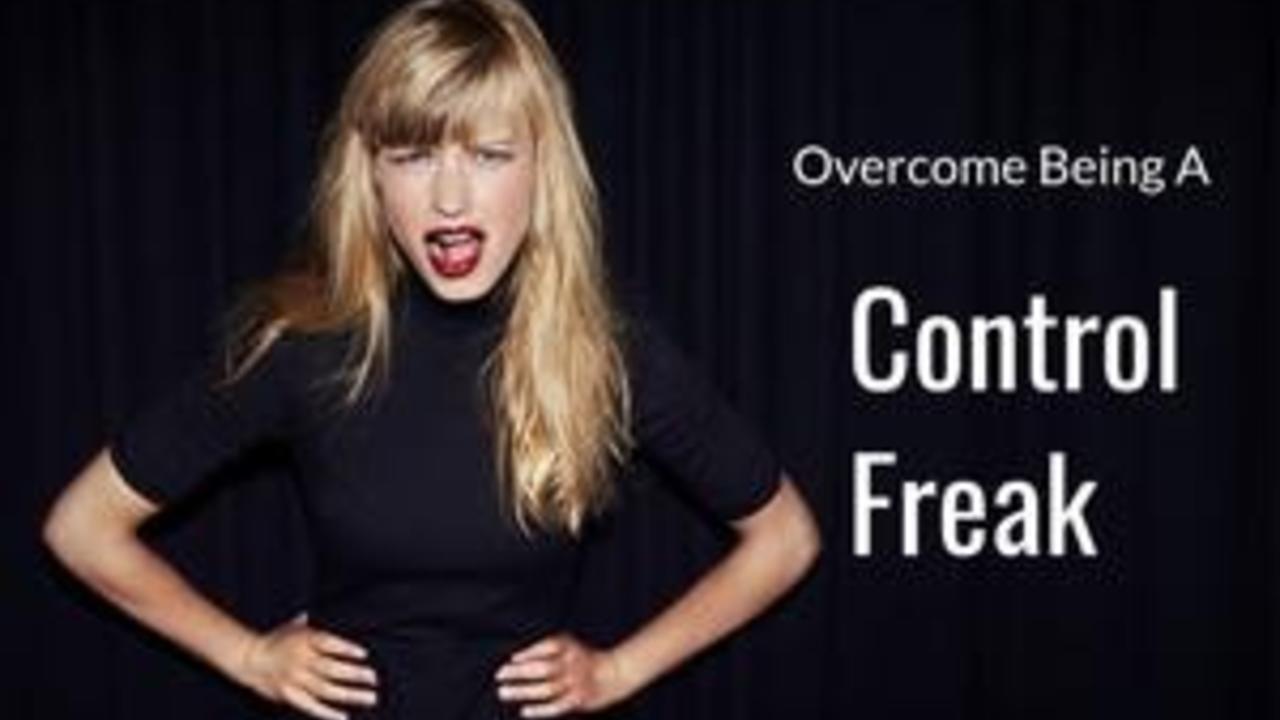 Let Go of Being a Control Freak!!