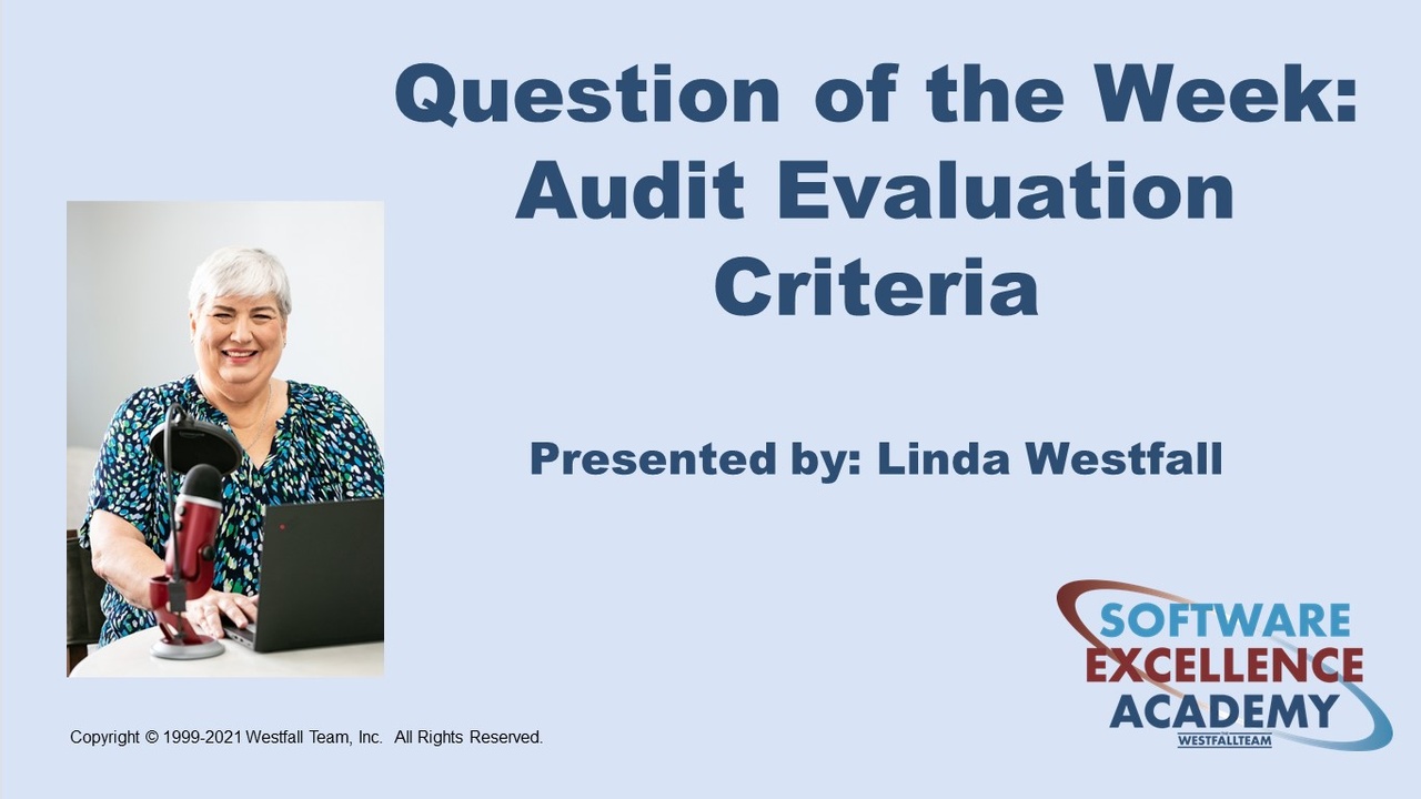 SQE Question of the Week - Audit Evaliation Criteria