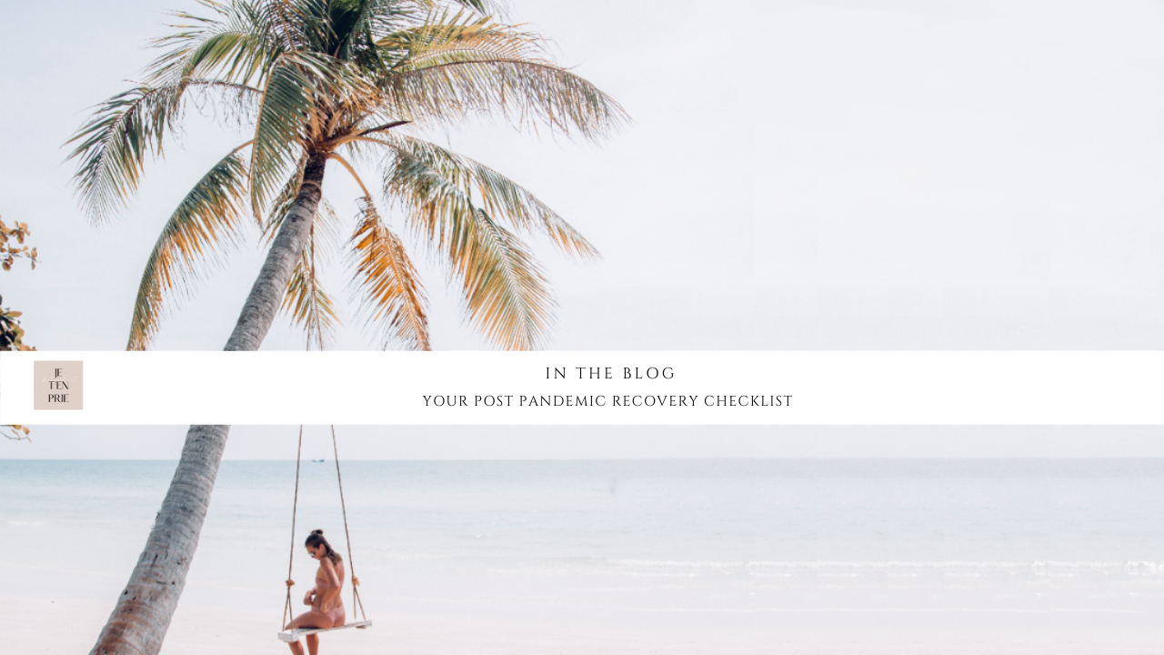 Your Post Pandemic Recovery Checklist