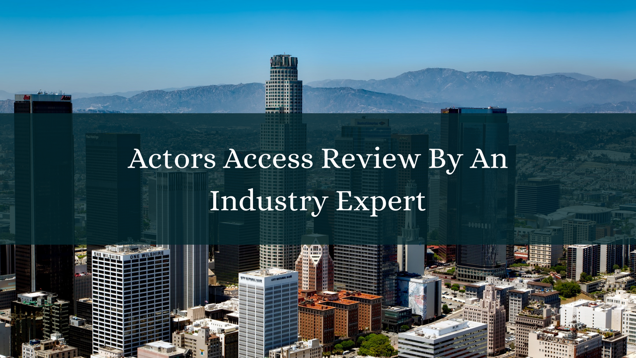 Actors Access Review By An Industry Expert Actors Access Review By An Industry Expert
