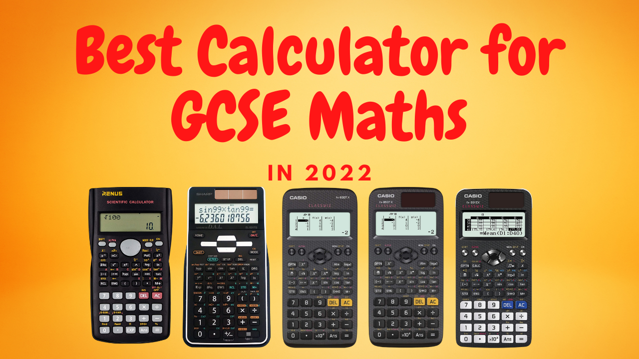 Best Calculator for GCSE Maths in 2021