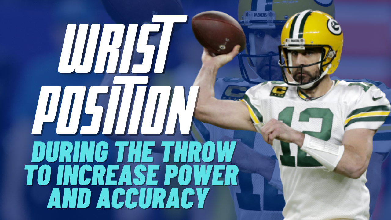 Wrist Position During the Throw to Increase Power and Accuracy