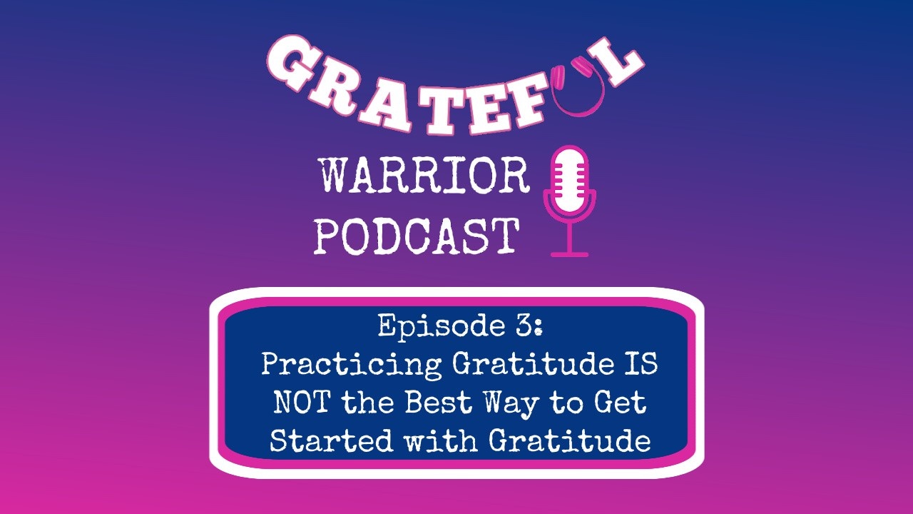 Grateful Warrior Podcast and Blog
