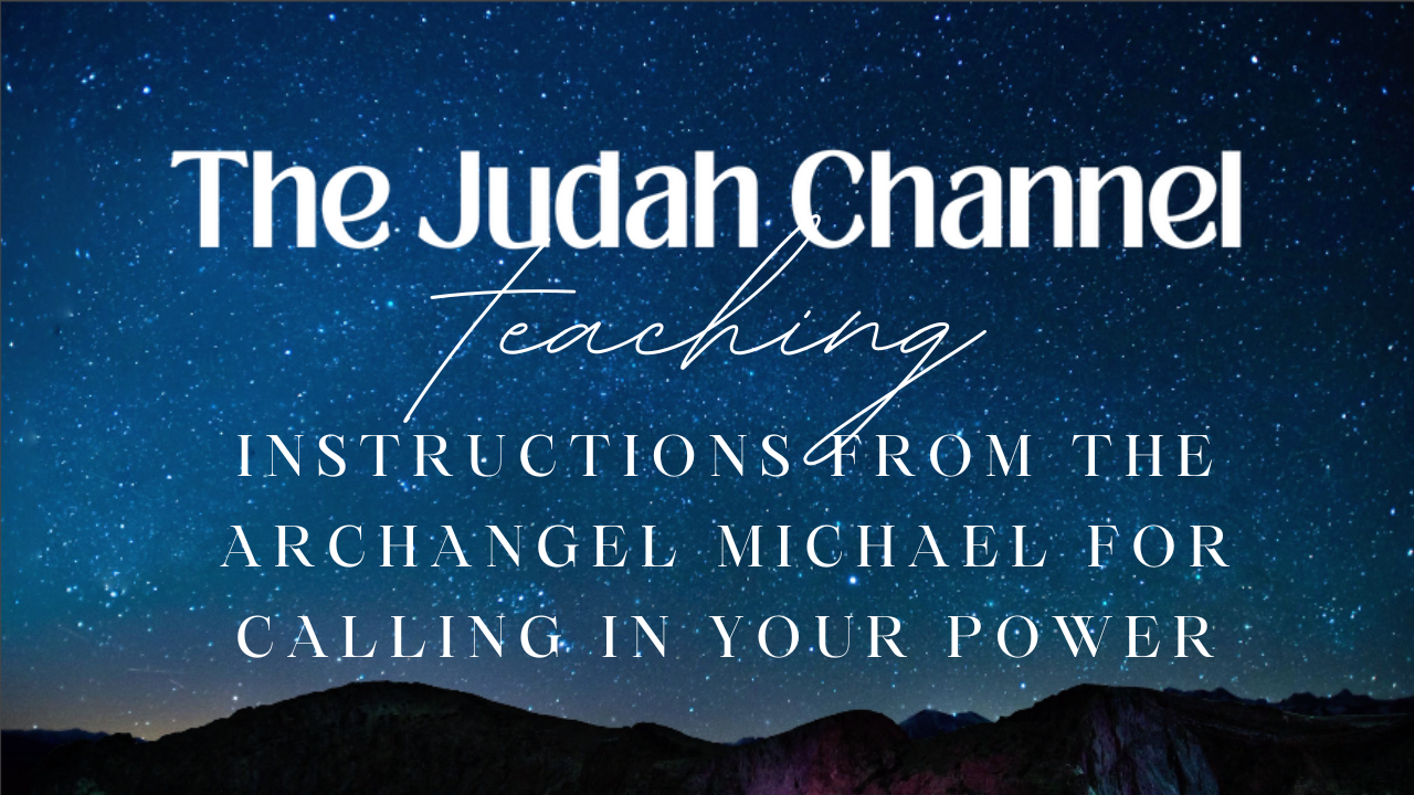 The Archangel Michael Gives Instructions For Accessing Angelic POWER