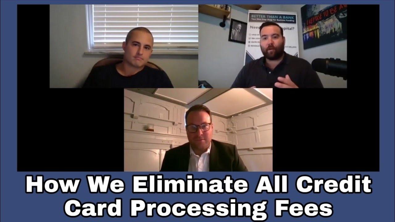 How We Eliminate All Credit Card Processing Fees