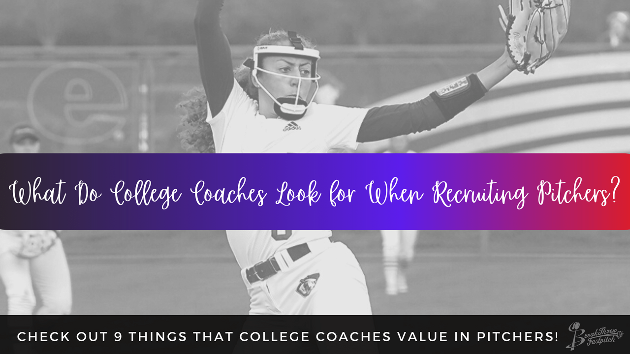 What Do College Coaches Look for When Recruiting Pitchers