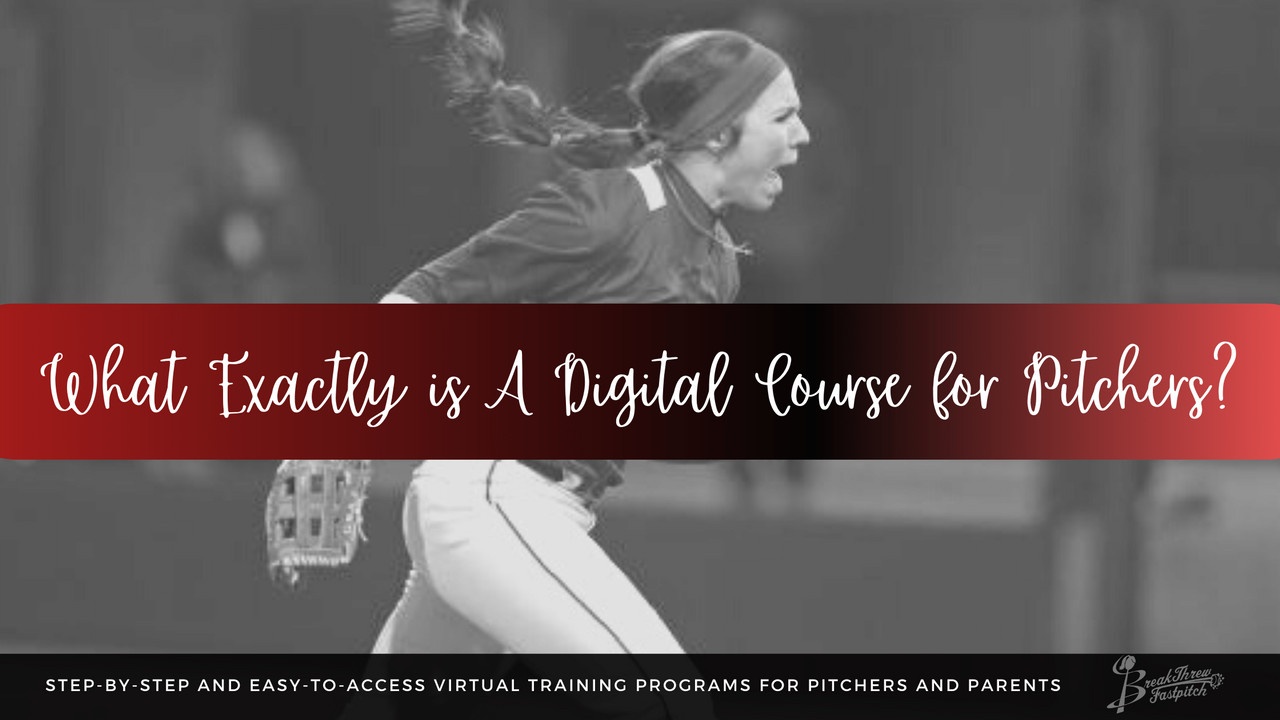What Exactly IS A Digital Course for Pitchers?
