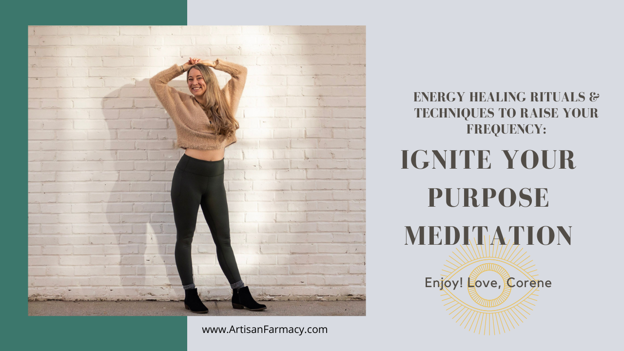 Discover & Ignite Your Purpose Meditation