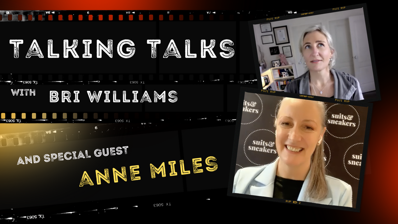 Talking Talks with Bri Williams and Anne Miles