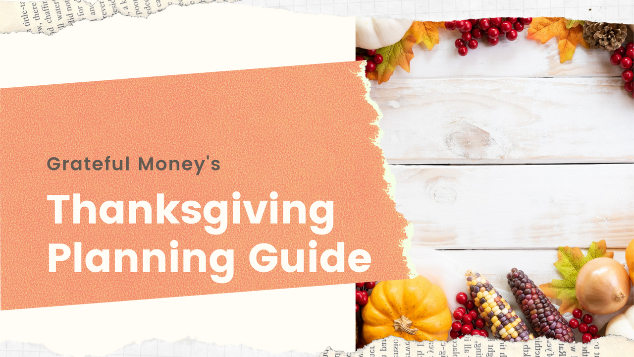 Budget Friendly: Thanksgiving Planning Guide