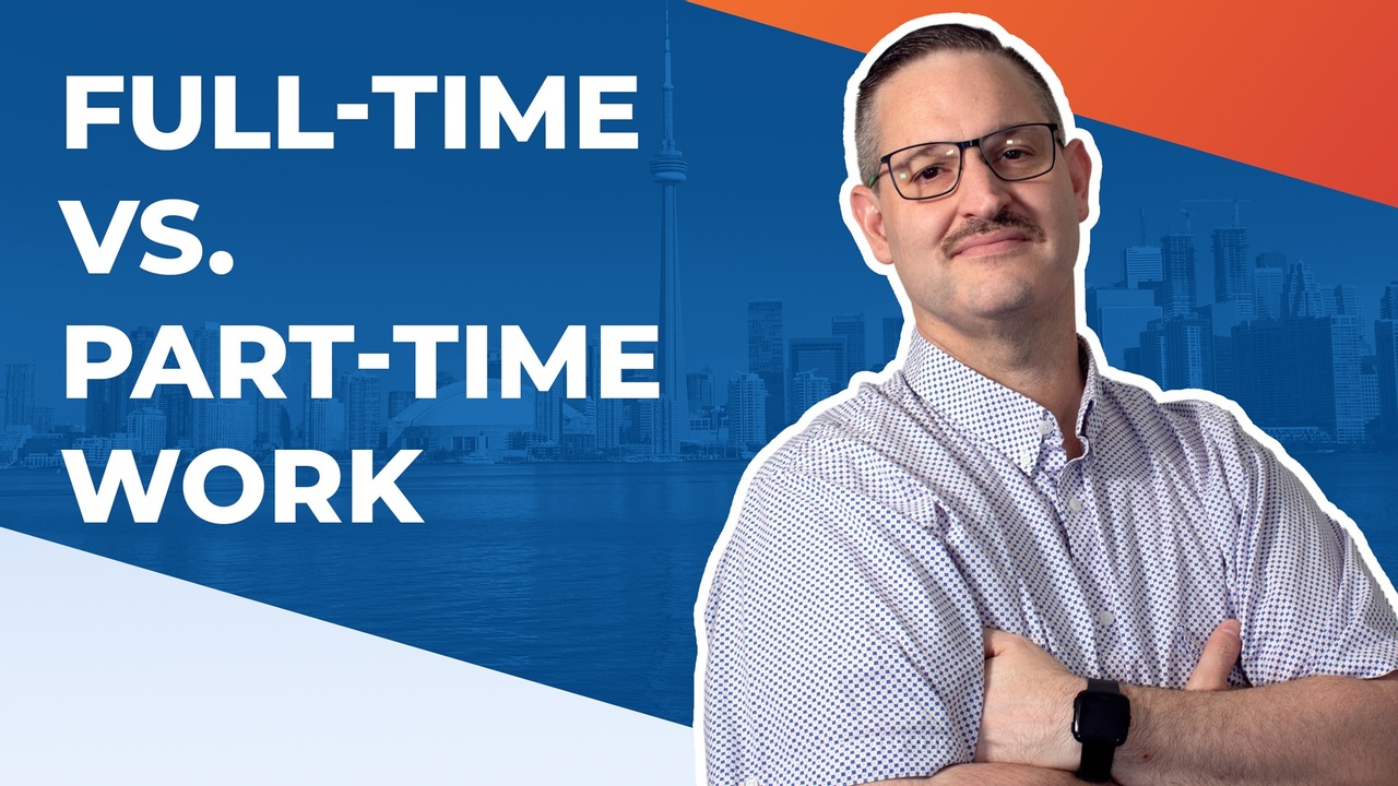 Full time Vs Part time Work Requirements