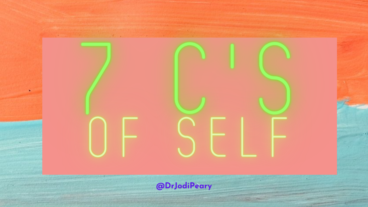 The 7 C's of Self