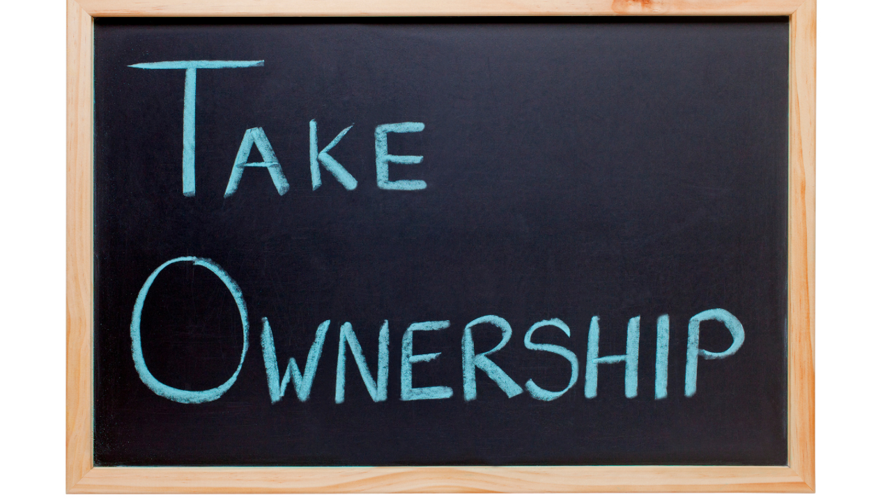 It s Time To Take Ownership For Who You Really Are It s Time To Take Ownership For Who You Really Are