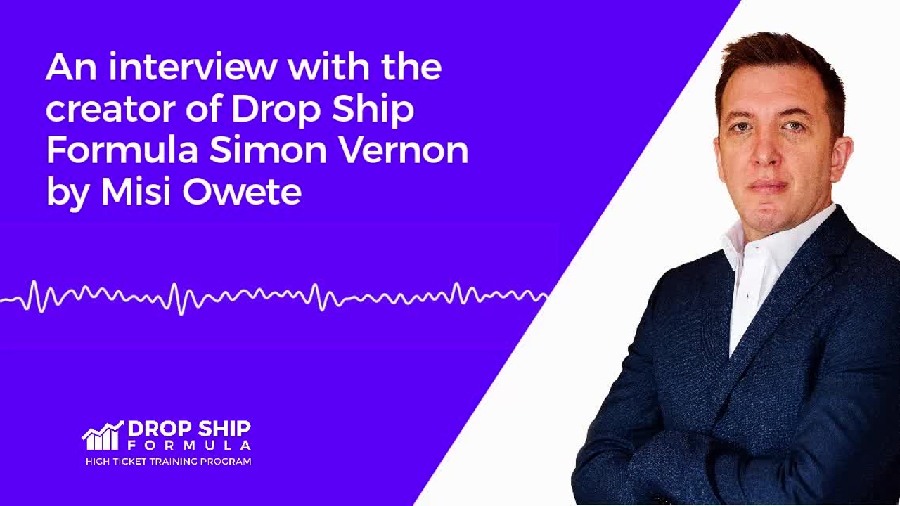 Interview with the creator of Drop Ship Formula Simon Vernon