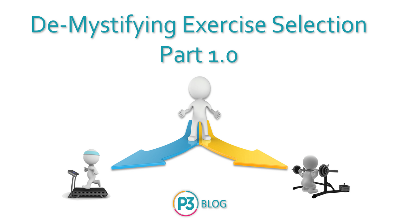 De-Mystifying Exercise Selection - Part #1