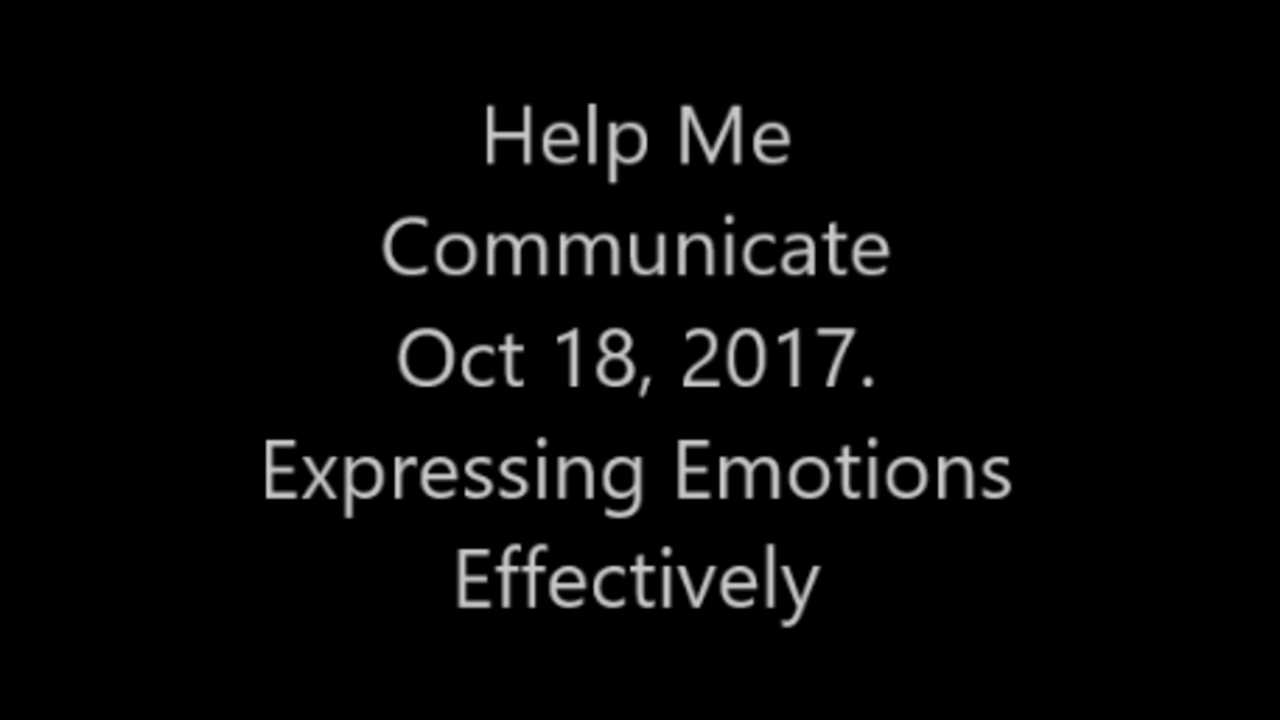 How to express feelings and expess emotions effectively.