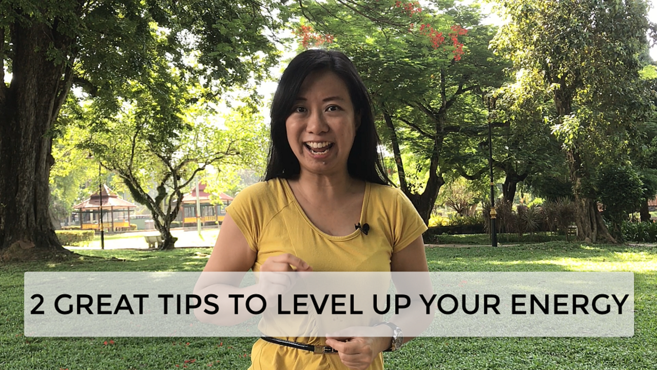 2 GREAT TIPS TO LEVEL UP YOUR ENERGY