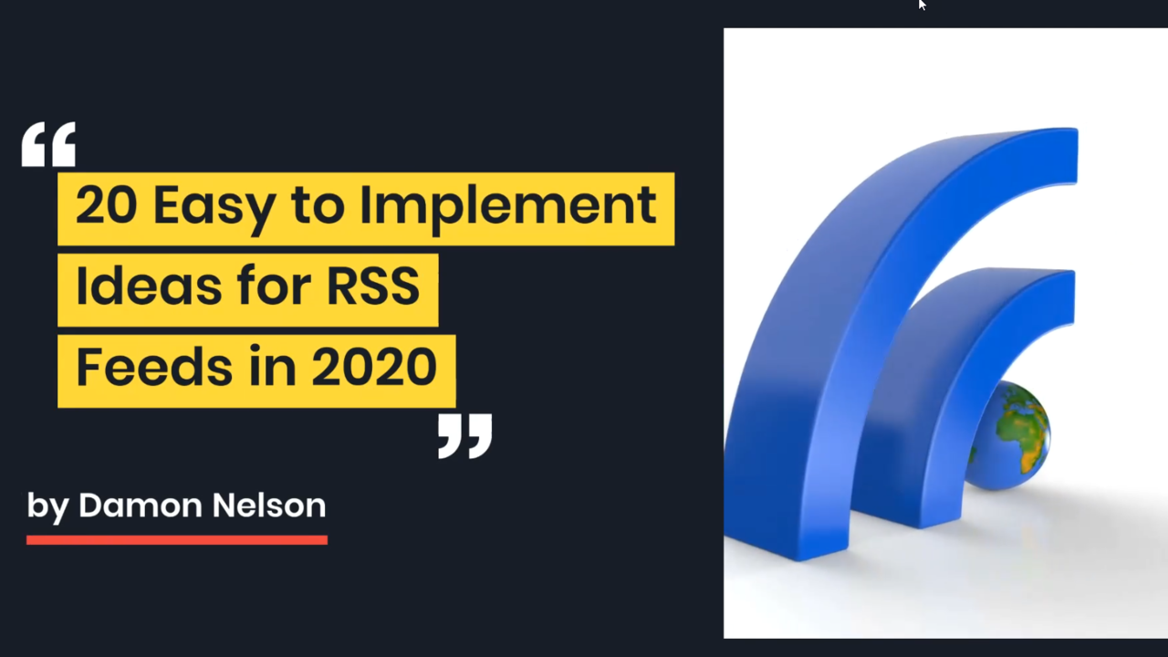 20 Easy to Implement Ideas For RSS Feeds in 2020