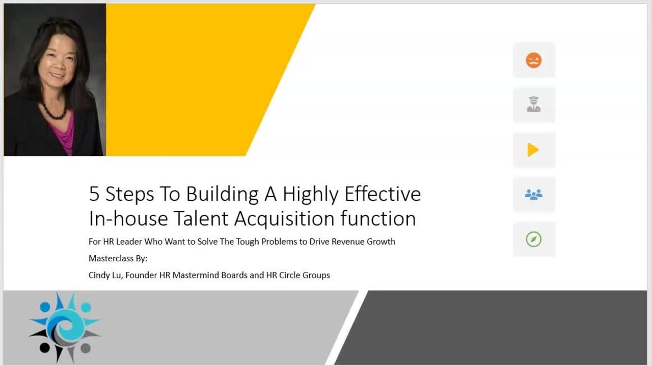 5 Step Framework for building an in-house Talent Acquisition Function