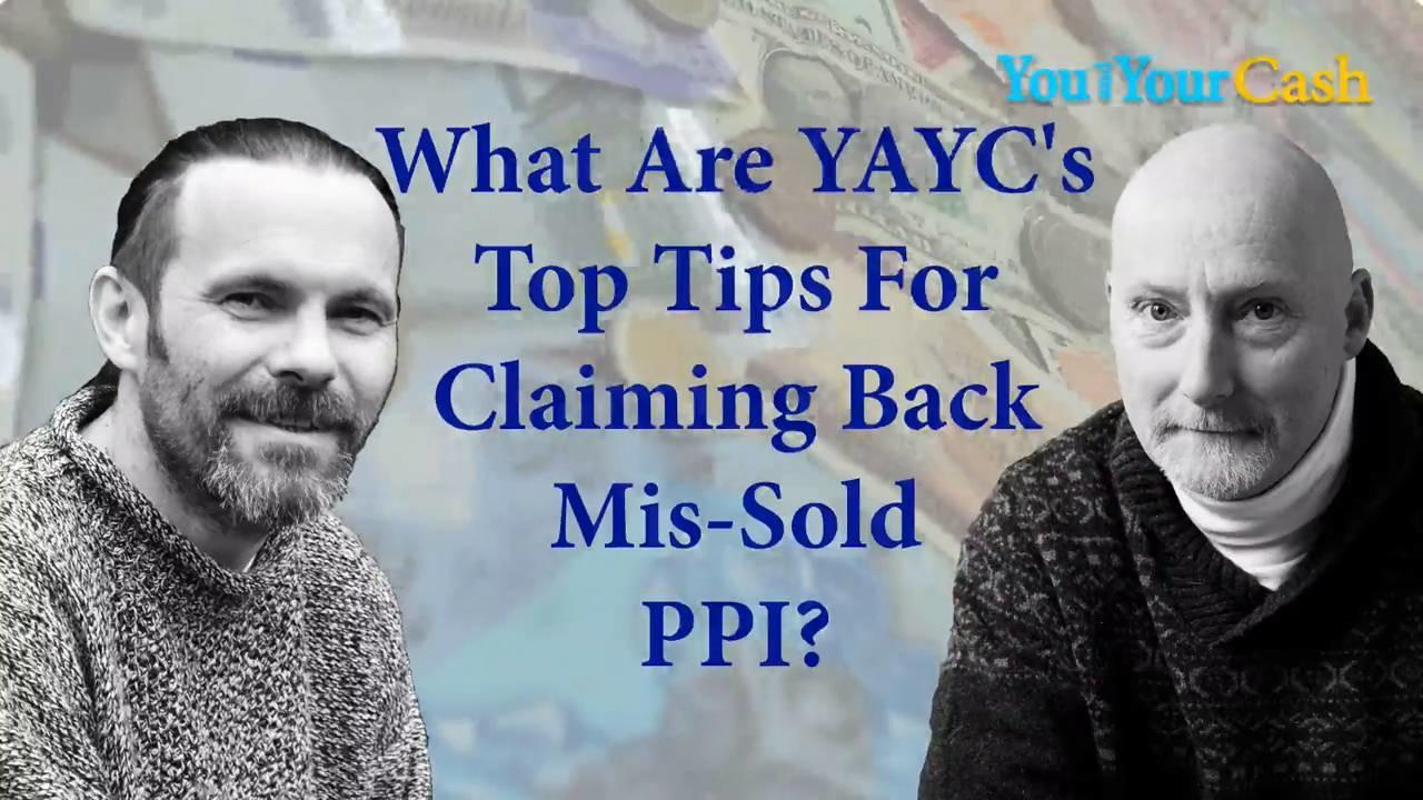 What are YAYC's top tips for claiming back mis-sold PPI?