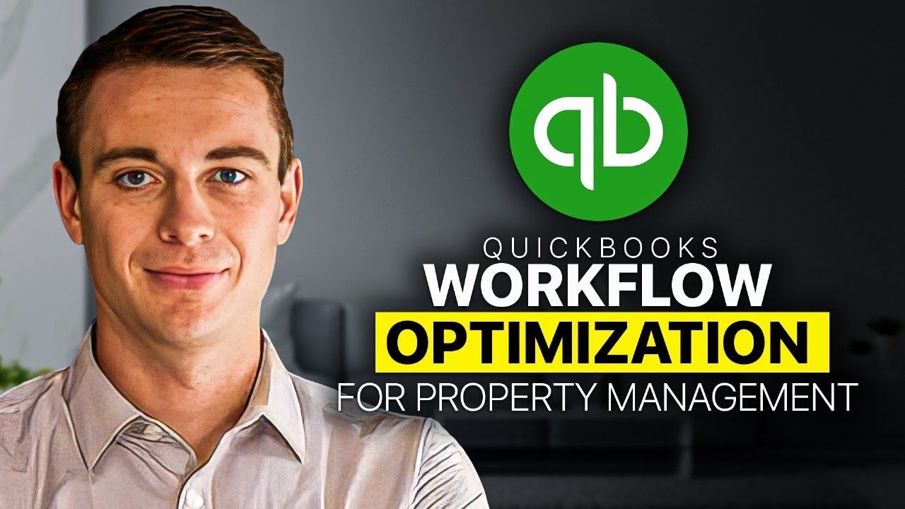 QuickBooks Workflow Optimization for Property Management