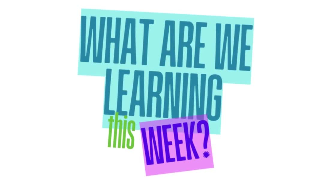What are we learning this week?