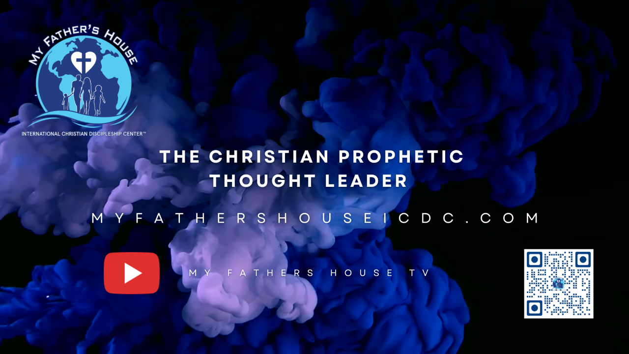 Day 2: Qualities That Define a Christian Prophetic Thought Leader